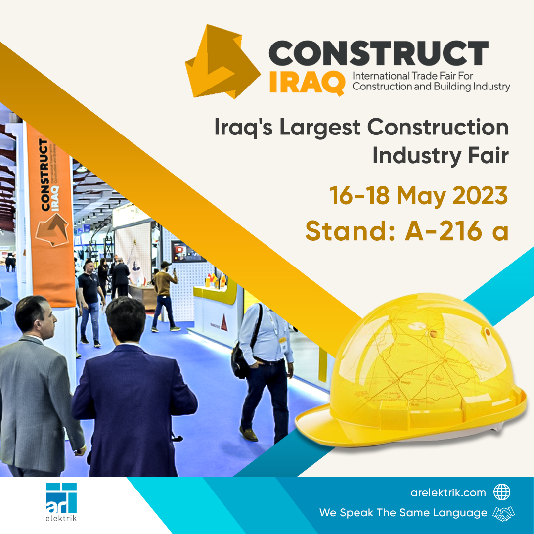 CONSTRUCT IRAQ - Iraq's Largest Construction Industry Fair 16-18 May 2023